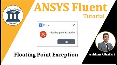 floating point exception error in ansys fluent causes and solutions