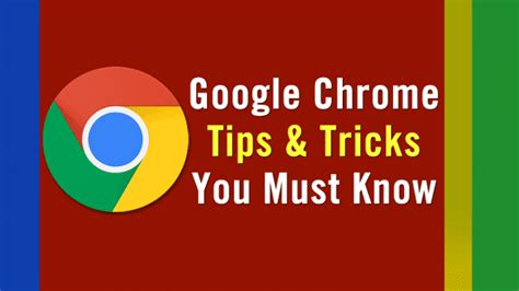 Best Google Chrome Tips Tricks You Should Know