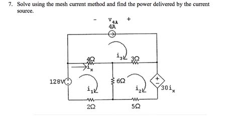 Solved Solve Using The Mesh Current Method And Find The Chegg Com