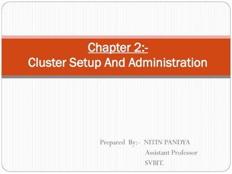 PDF Chapter 2 Cluster Setup And Administrationsvbitce2010 Weebly Com Uploads 8 4 4 5 8445046