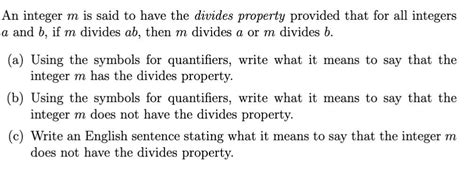 Solved An Integer M Is Said To Have The Divides Property