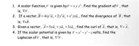 solved 1 a scalar function v is given by v xyz6 find the