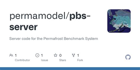Github Permamodelpbs Server Server Code For The Permafrost