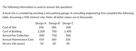 Solved 1 Using Benefit Cost Analysis Determine If Design A