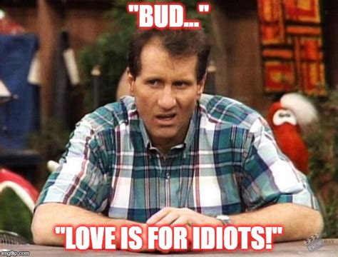 Al Bundy Memes Imgflip