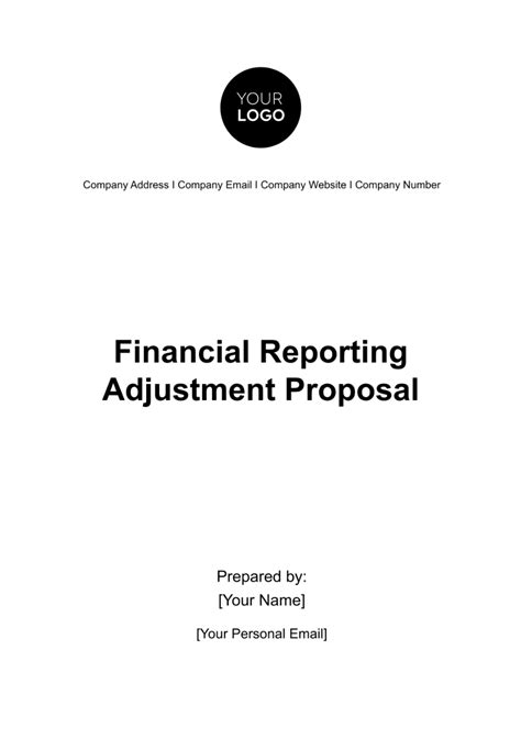 Free Financial Reporting Adjustment Proposal Template To Edit Online