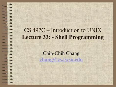 Ppt Cs 497c Introduction To Unix Lecture 33 Shell Programming Powerpoint Presentation