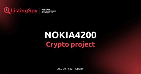Nokia4200 Crypto Project Nokia Token Listings Events Analysis Listingspy