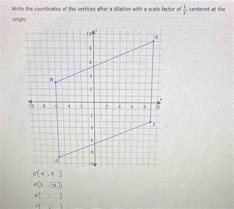 solved write the coordinates of the vertices after a dilation with a
