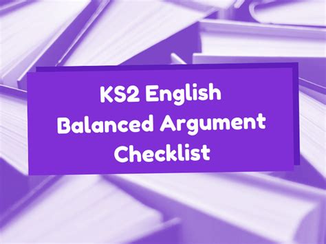 Ks2 English Balanced Argument Checklist Teaching Resources
