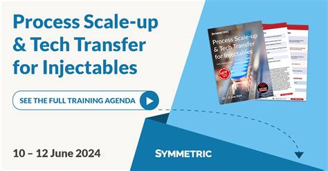 Symmetric Training On Linkedin Process Scale Up And Tech Transfer For Injectables