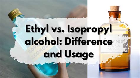 Difference Between Isopropyl Alcohol And Ethyl Alcohol 60 OFF