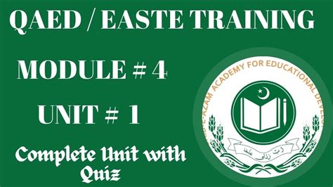 Module 4 | Unit 1 | Complete Solution with 20+ Quiz | QAED Training ...