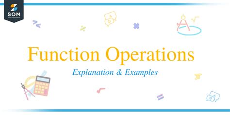 Function Operations Explanation And Examples The Story Of
