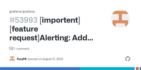 Importent Feature Request Alerting Add Webhook Custom Fields · Issue 53993 · Grafanagrafana