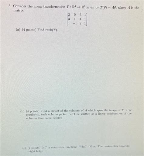solved 5 consider the linear transformation t r4→r3 given