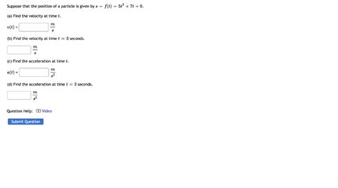 solved suppose that the position of a particle is given by