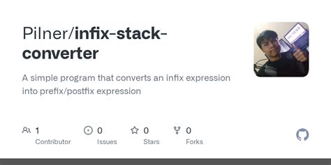 GitHub Pilner Infix Stack Converter A Simple Program That Converts An Infix Expression Into