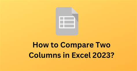 How To Compare Two Columns In Excel 2023