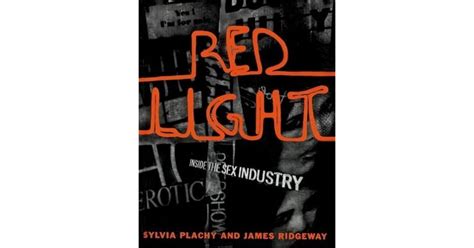 Red Light Inside The Sex Industry By James Ridgeway