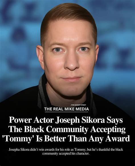 Josephsikora Didnt Win Awards For His Role As Tommy But Hes