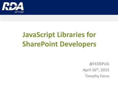 Ppt Javascript Libraries For Sharepoint Developers Powerpoint