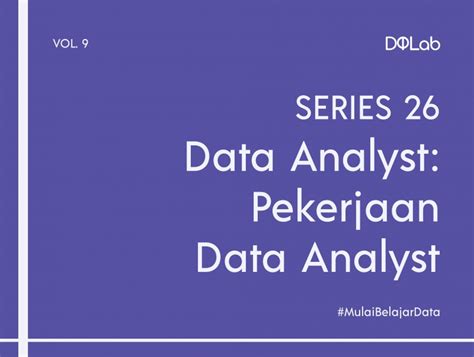 Kenali Bagaimana Role Data Analyst Dan Prospek Jenjang Karir