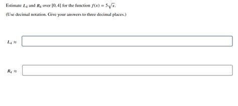 solved estimate l4 and r4 over [0 4] for the function