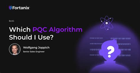 which post quantum cryptography pqc algorithm should i use fortanix