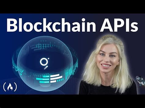 free video blockchain development querying with open apis course from