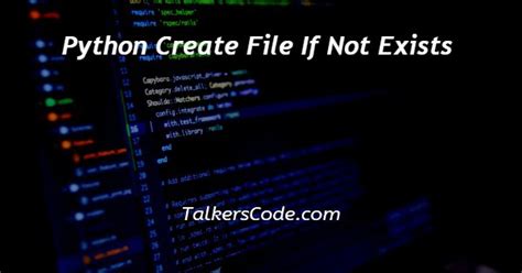 Python Create File If Not Exists