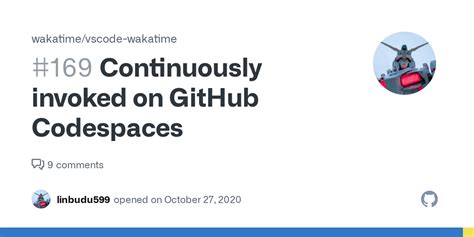 Continuously Invoked On GitHub Codespaces Issue Wakatime Vscode Wakatime GitHub