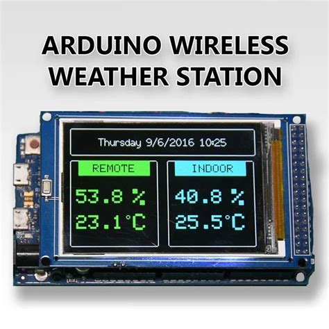 Arduino Wireless Weather Station In 2024 Arduino Wireless Arduino Weather Station