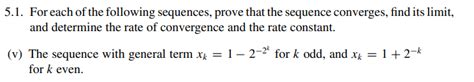 Solved For Each Of The Following Sequences Prove That Chegg