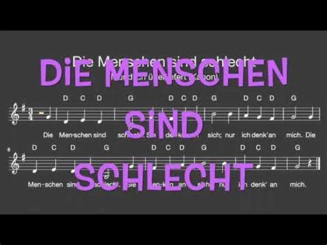 Lied: Die Menschen sind schlecht (Kanon / Melodie, Akkorde, Noten,Text) - YouTube