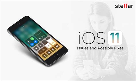 Ios 11 Issues Solution And Quick Fixes To Resolve Ios 11 Bugs