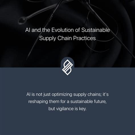 Ai And The Evolution Of Sustainable Supply Chain Practices → Scenario