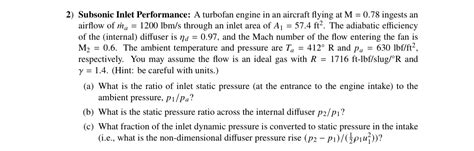 Solved Subsonic Inlet Performance A Turbofan Engine In An Aircraft 1 Answer Transtutors