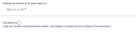 Solved Evaluate The Function At The Given Value Of X Fx