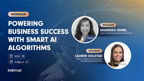 Webinar Powering Business Success With Ai Algorithms Infotrust Lauren Holstad