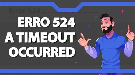 como resolver erro 524 a timeout occurred atualizado 2022 youtube