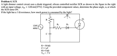 solved problem 4 scr a light dimmer control circuit uses a diode