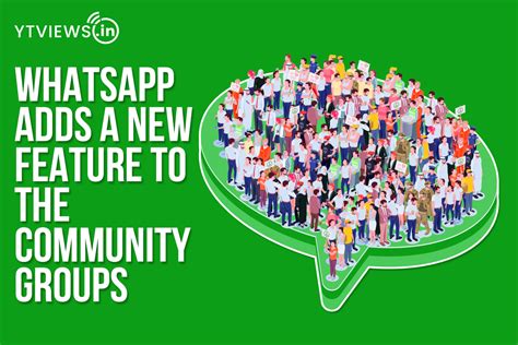 Whatsapp Adds A New Feature To The Community Groups Ytviews In