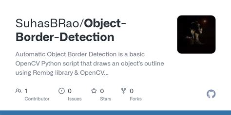 Github Suhasbraoobject Border Detection Automatic Object Border