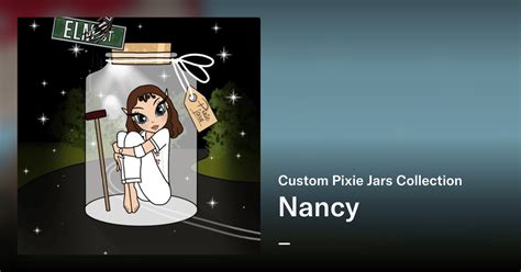 Nancy - Custom Pixie Jars Collection | OpenSea
