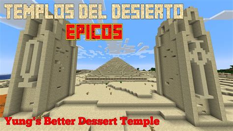 Templos Del Desierto Epicos En Minecraft Yungs Better Desert Temple