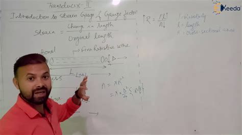 Introduction To Strain Gauge And Derivation Of Gauge Factor Strain