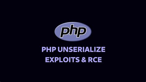 Php Object Injection And Remote Code Execution Youtube