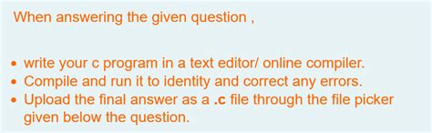 Solved When Answering The Given Question Write Your C Chegg Com