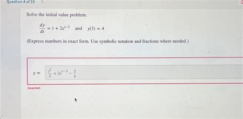 Solved Solve The Initial Value Problem Dtdyt2et−3 And